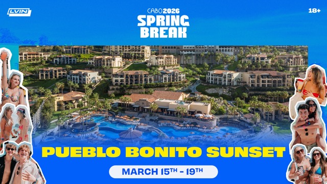 Cabo Spring Break 2026 | Week 3 | Pueblo Bonito Sunset Hotel Packages