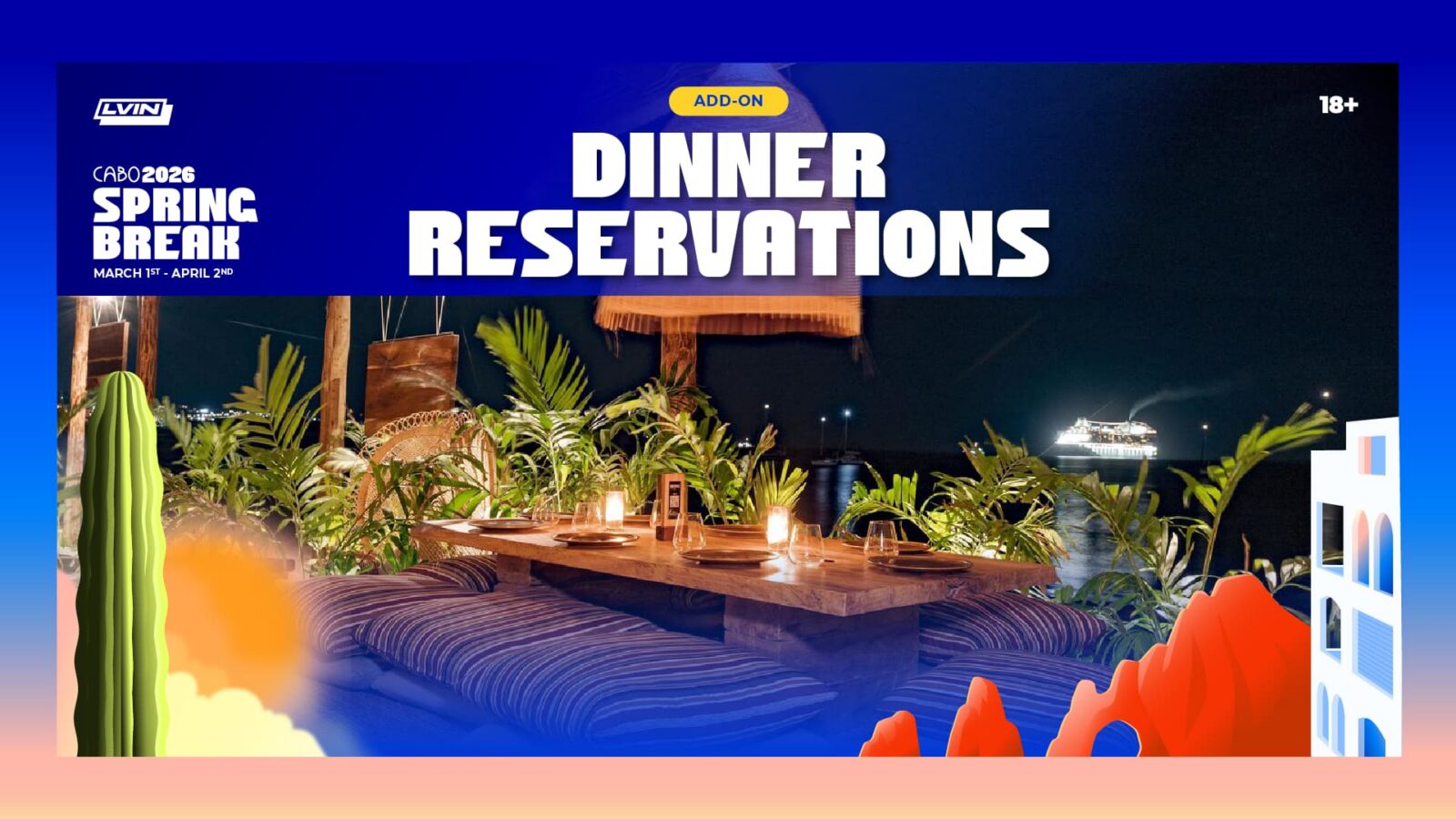 Cabo Spring Break 2026 Add-ons | March 8 - April 2 | LVIN